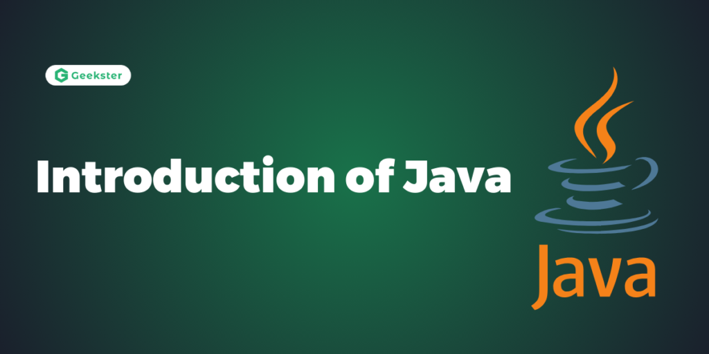 Introduction Of Java Introduction Of Java